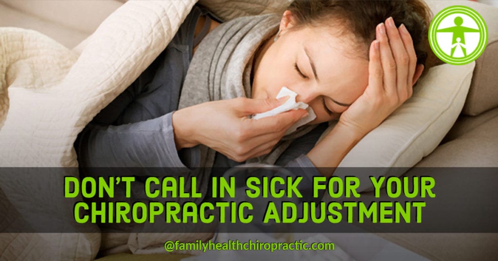 calling in sick | Family Health Chiropractic