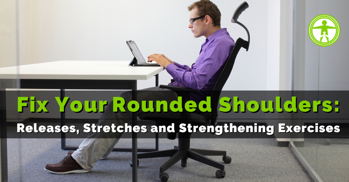 How to Fix Your Rounded Shoulders | Family Health Chiropractic How to Fix Your Rounded Shoulders | Family Health Chiropractic